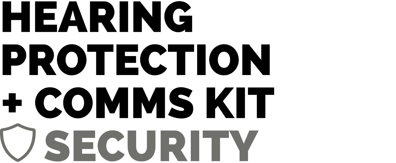 Comms Kit Security - Crescendo Hearing Protection